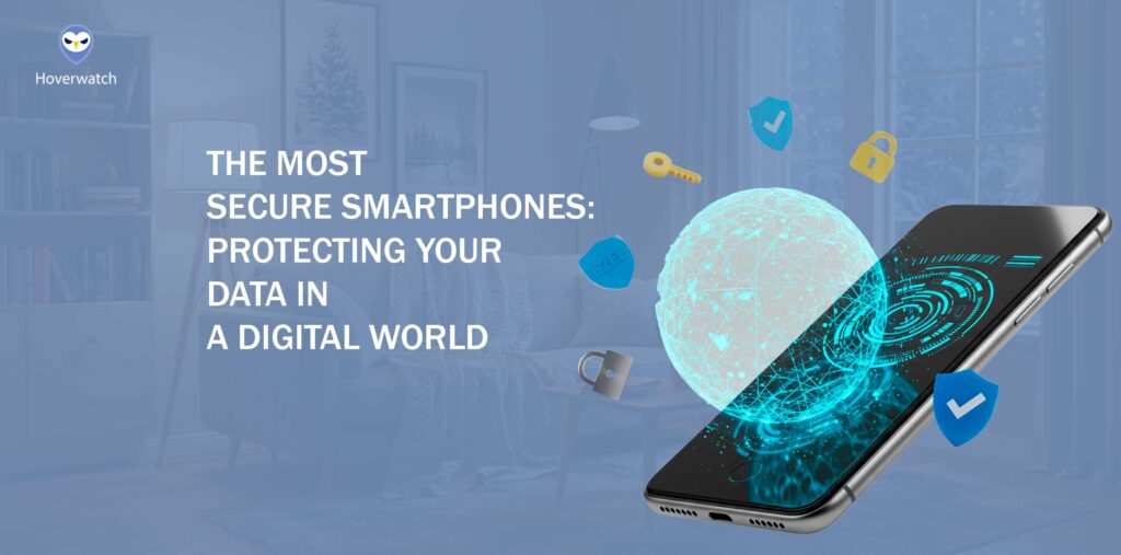 Most Secure Smartphones: Top Privacy Phones Ranked